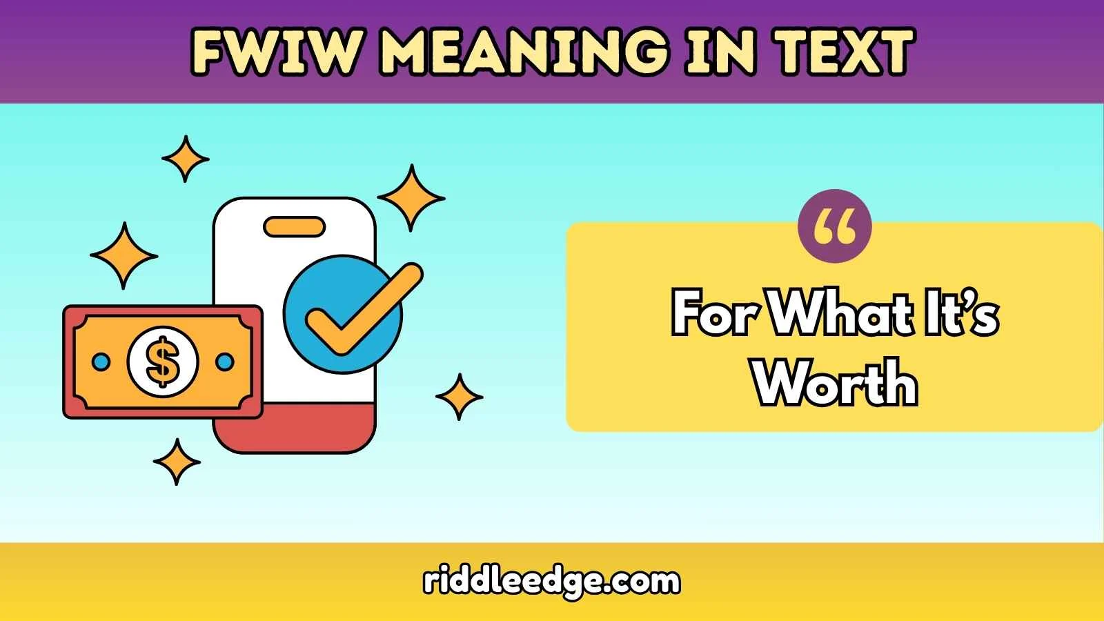 FWIW Meaning in Text Shocking Truth You Must Know Before Using It 2026