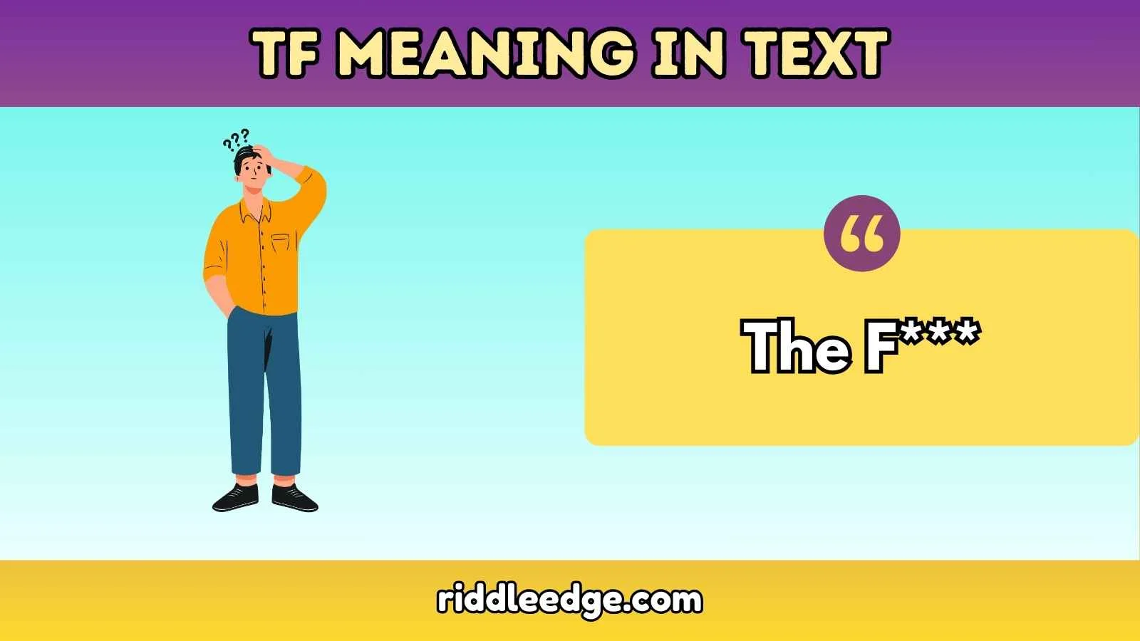TF Meaning in Text: What It Really Means 2026