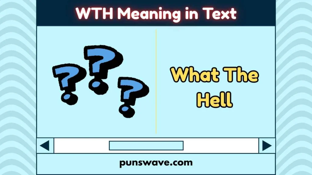 WTH Meaning in Text: Clear Explanation for Beginners 2026